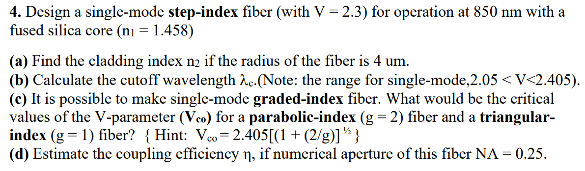 V=2.3 (n1=1.458)(a) ﻿Find the cladding index n2 if | Chegg.com