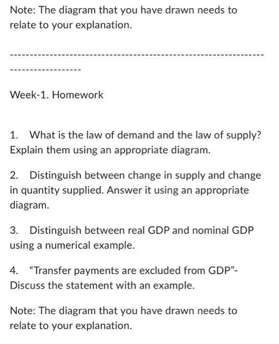 Solved Note: The diagram that you have drawn needs to relate | Chegg.com