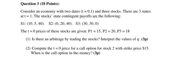 Solved Question 3 (18 Points): Consider an economy with two | Chegg.com