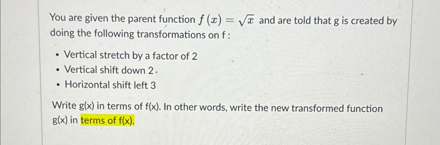 Solved You are given the parent function f(x)=x2 ﻿and are | Chegg.com