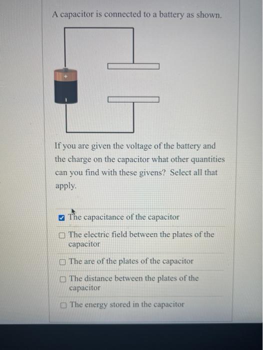 Solved A capacitor is connected to a battery as shown. If | Chegg.com