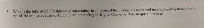 what is the total overall design-stage uncertainty in | Chegg.com