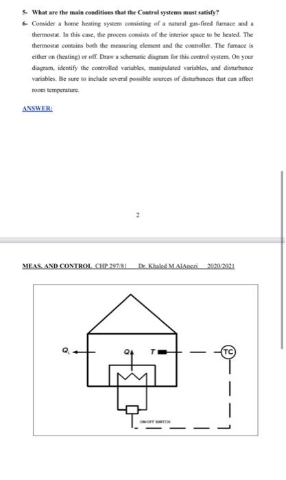 Solved 5. What are the main conditions that the Control | Chegg.com