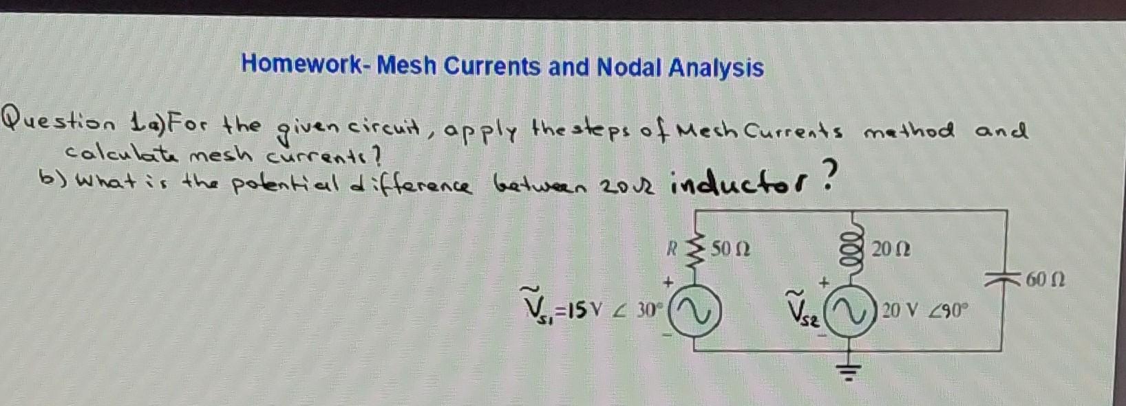 Solved Homework Mesh Currents And Nodal Analysis Question 2007