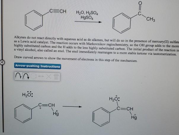 Solved CECH O=0 H2O, H2SO4 HgSO4 "CH₃ Alkynes do not react | Chegg.com