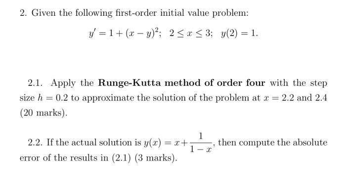 Solved 2. Given the following first-order initial value | Chegg.com