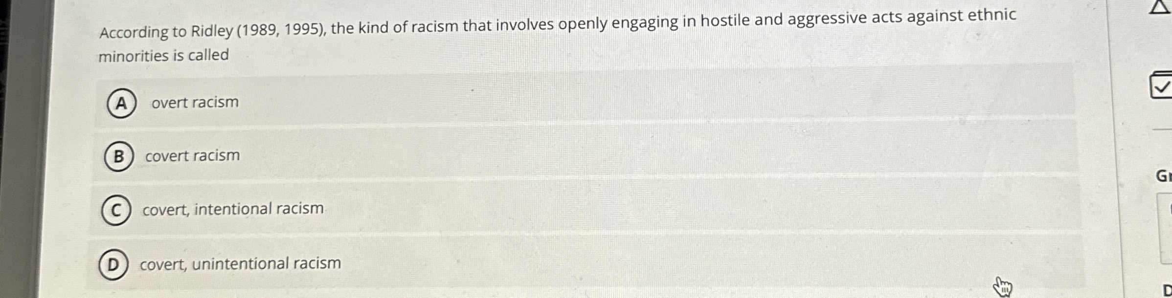 Solved According to Ridley (1989,1995), ﻿the kind of racism | Chegg.com