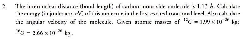Solved 2. The internuclear distance (bond length) of carbon | Chegg.com