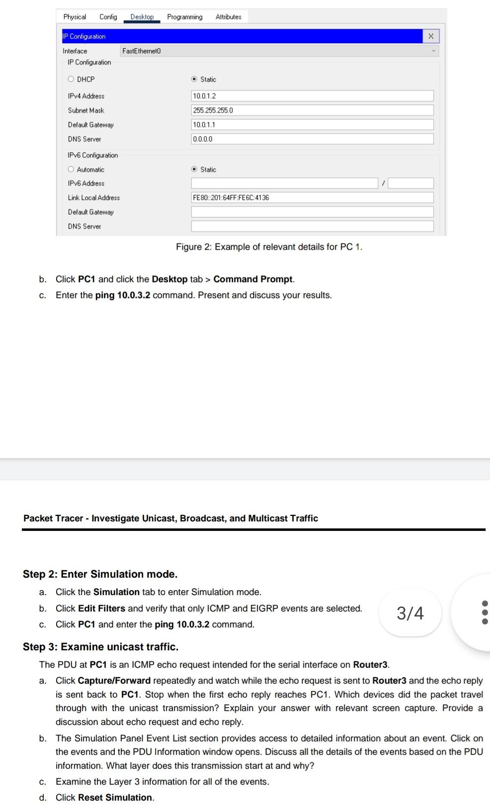 Solved Packet Tracer - Investigate Unicast, Broadcast, and | Chegg.com