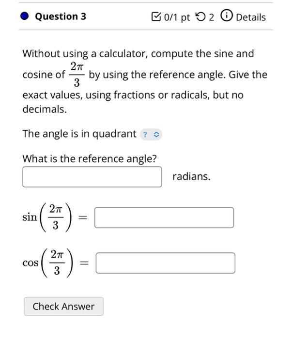 Solved Without using a calculator, compute the sine and | Chegg.com