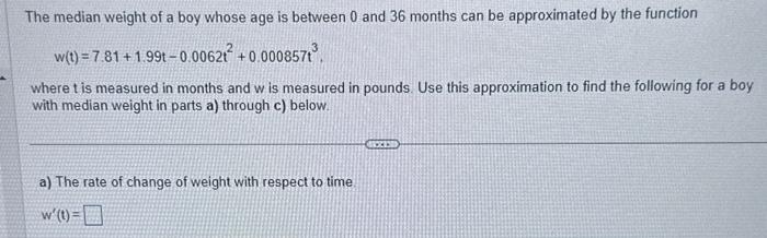Solved The median weight of a boy whose age is between 0 and | Chegg.com