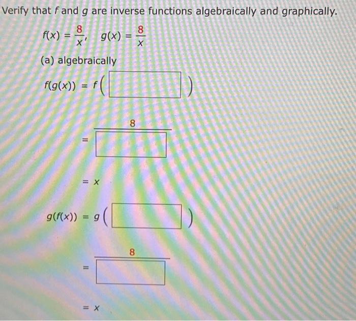 Solved Jerify that f and g are inverse functions | Chegg.com