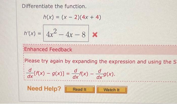 Solved Differentiate the function. h(x)=(x−2)(4x+4)h′(x)= | Chegg.com