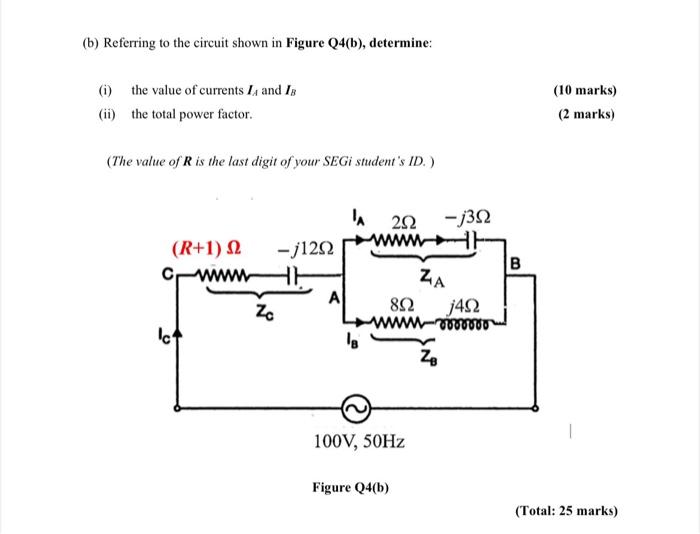 Solved (b) Referring to the circuit shown in Figure Q4(b), | Chegg.com