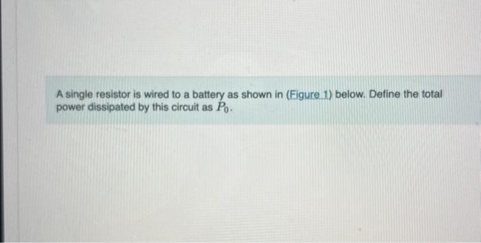 What is the power, in terms of P0, dissipated by this | Chegg.com
