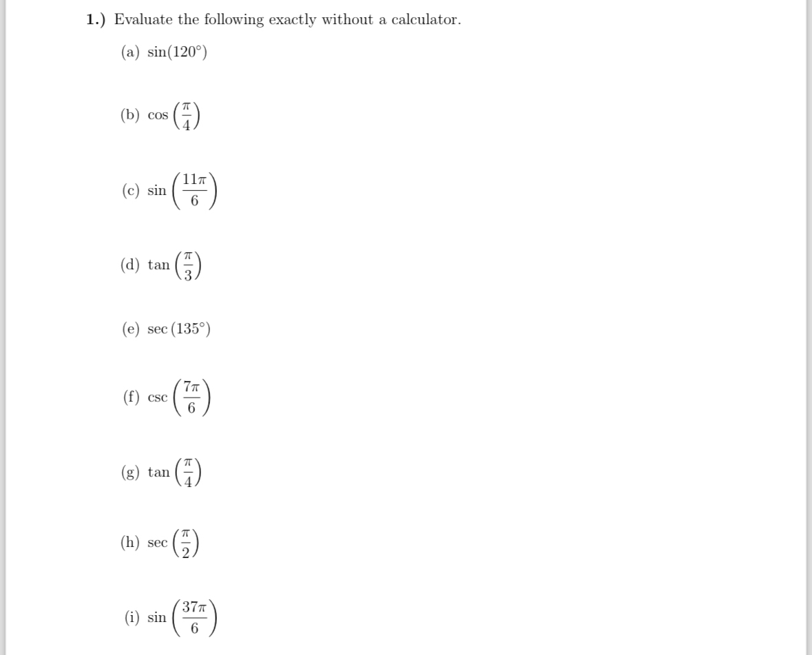 Solved 1.) ﻿Evaluate the following exactly without a | Chegg.com