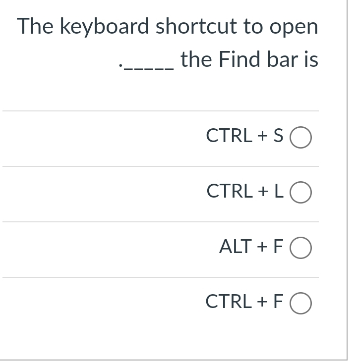Solved The keyboard shortcut to openq, ﻿the Find bar | Chegg.com