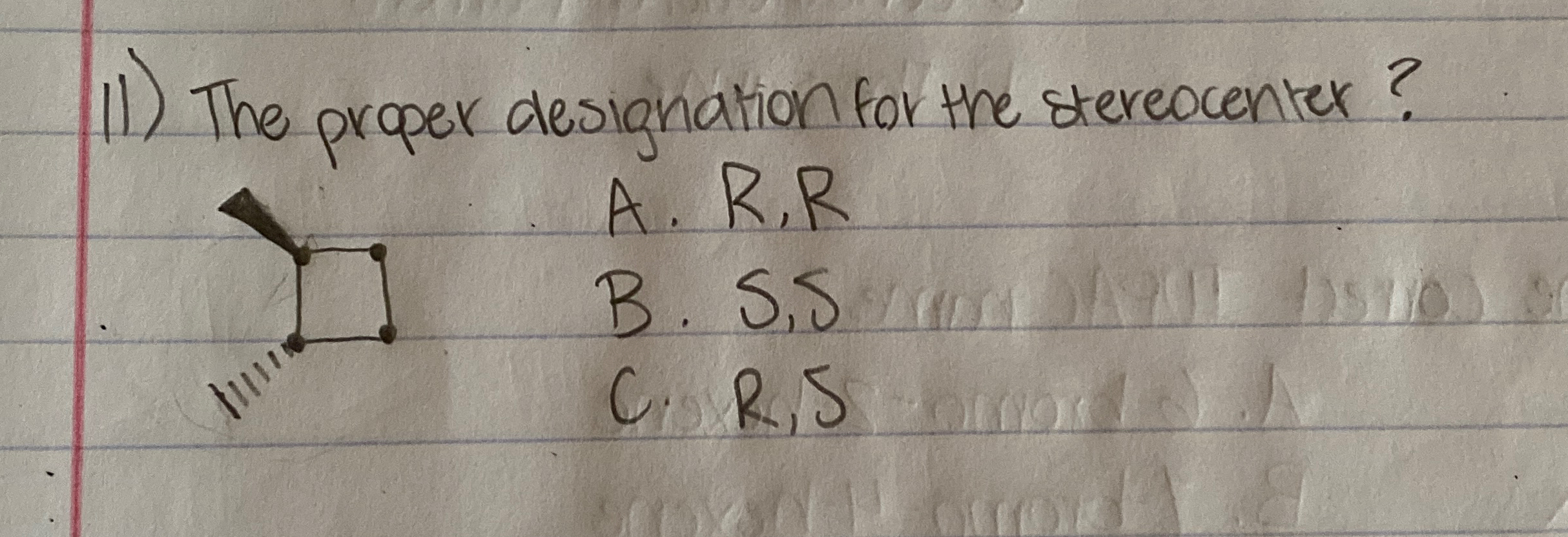 Solved The proper designation for the stereocenter in the | Chegg.com