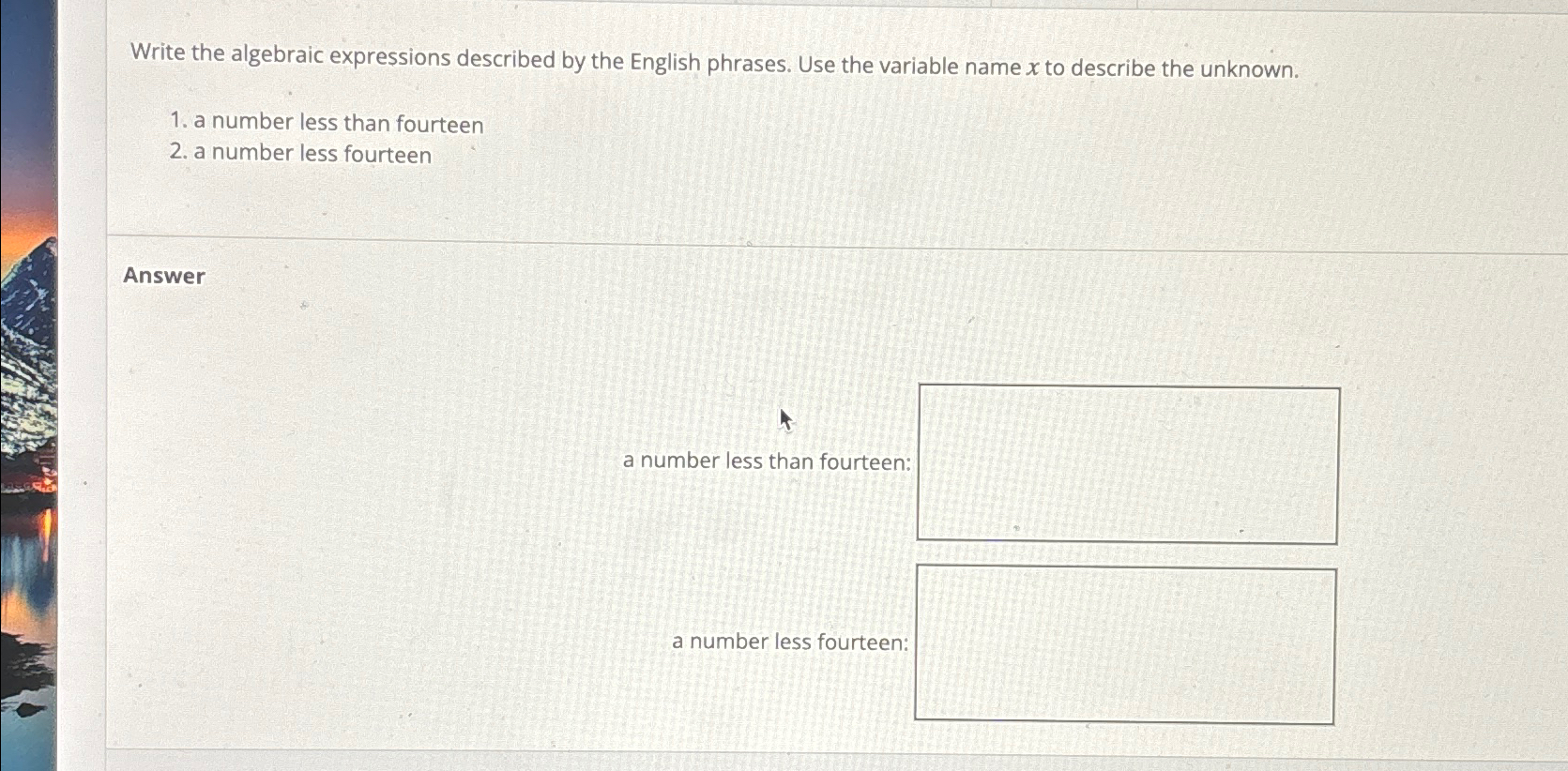 Solved Write the algebraic expressions described by the | Chegg.com
