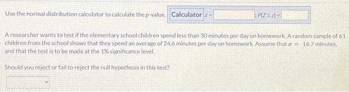 Solved Use The Normal Distribution Calculator To Calculate