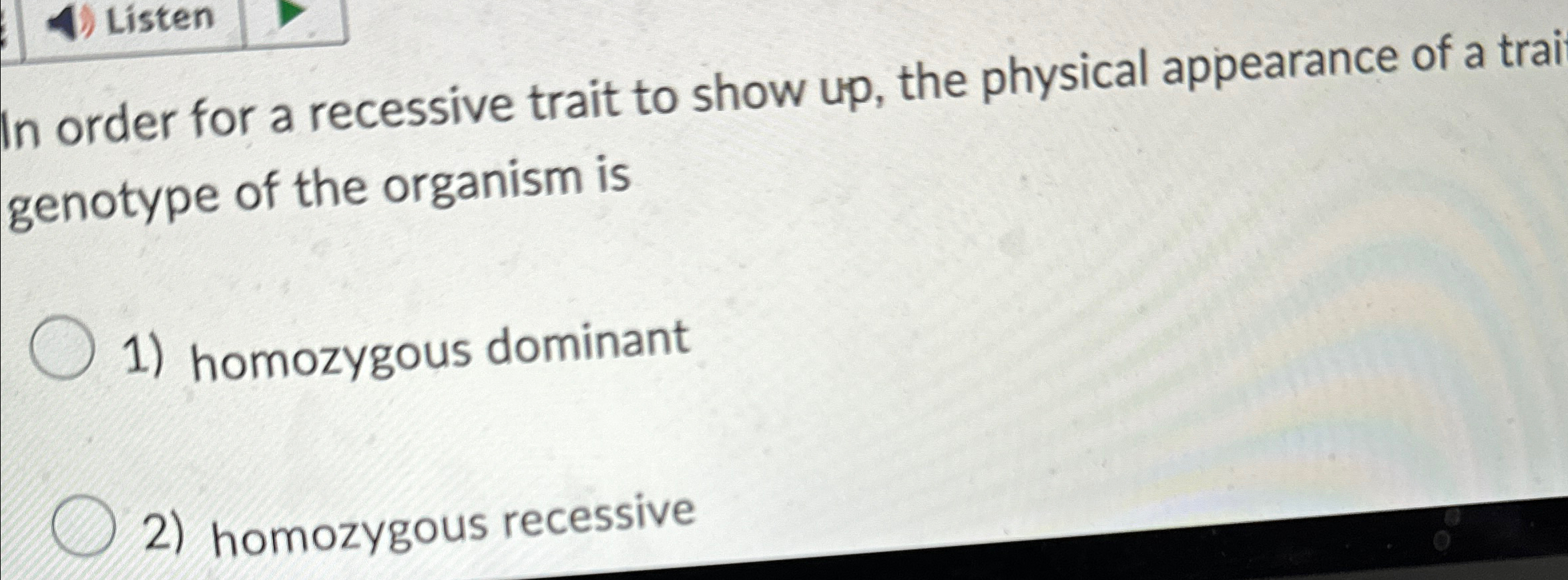 Solved ListenIn order for a recessive trait to show up, ﻿the | Chegg.com
