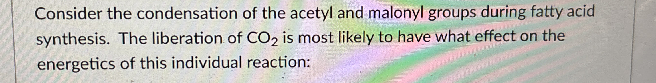 Solved Consider the condensation of the acetyl and malonyl | Chegg.com