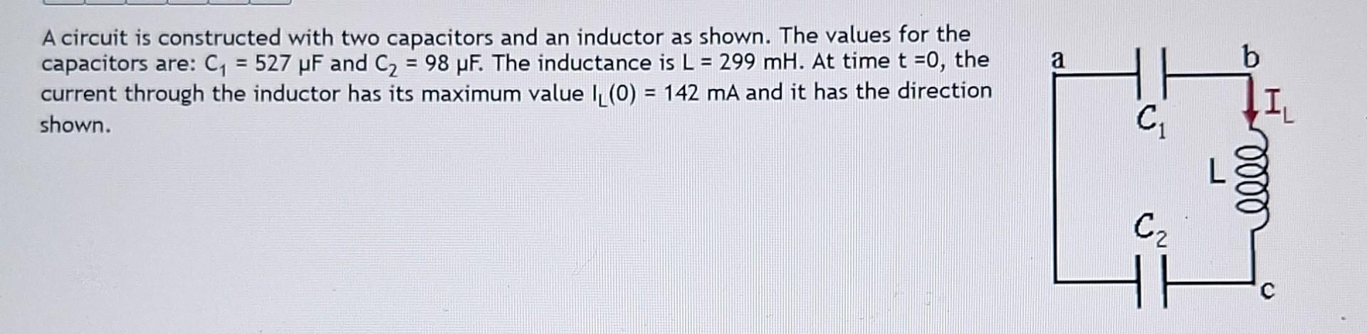 Solved A circuit is constructed with two capacitors and an | Chegg.com