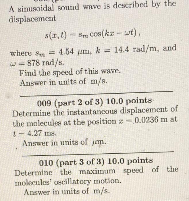 Solved A sinusoidal sound wave is described by the | Chegg.com