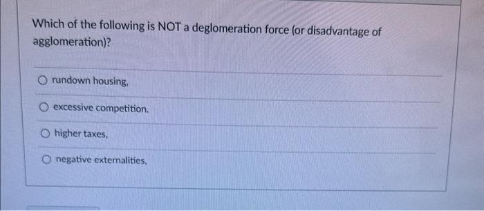 Solved External economies of scales consist, for instance, | Chegg.com