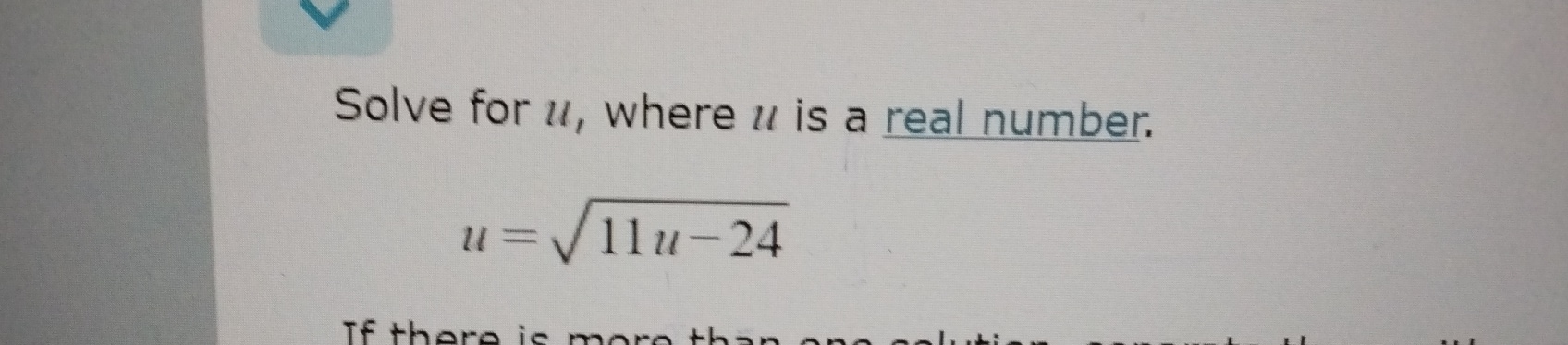 Solved Solve for u, ﻿where u ﻿is a real number.u=11u-242 | Chegg.com