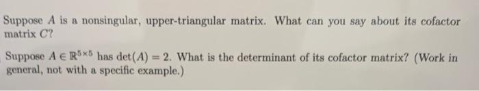 Solved question 1) Suppose A is a nonsingular , | Chegg.com