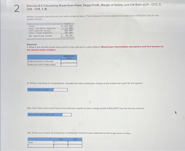 Solved Exercise 8-5 Calculating Break-Even Point, Target | Chegg.com