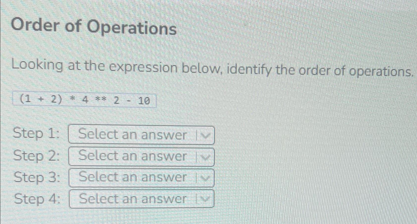 Solved Order of OperationsLooking at the expression below, | Chegg.com