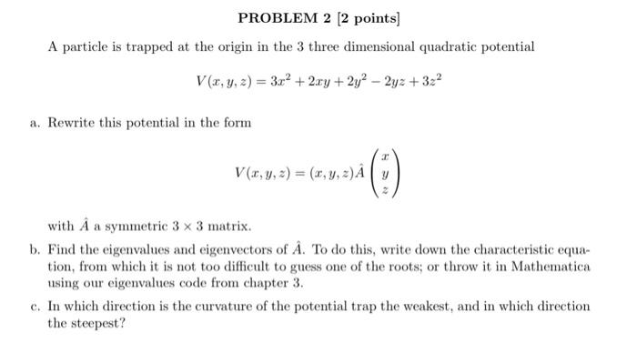 Solved A particle is trapped at the origin in the 3 three | Chegg.com