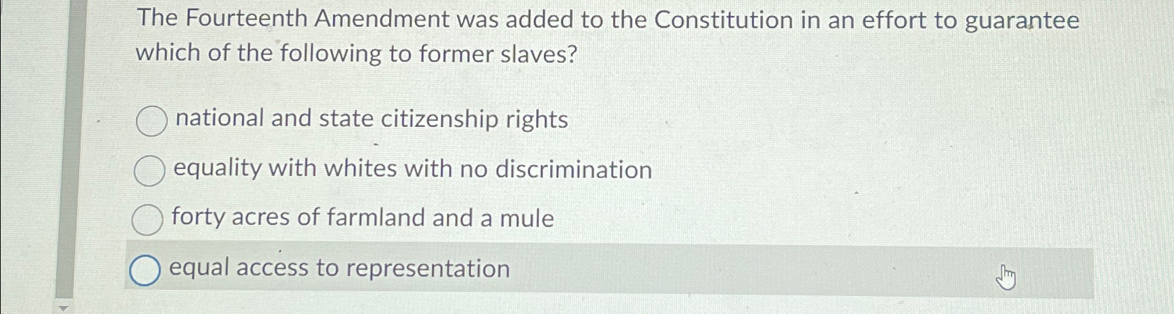 Solved The Fourteenth Amendment was added to the | Chegg.com