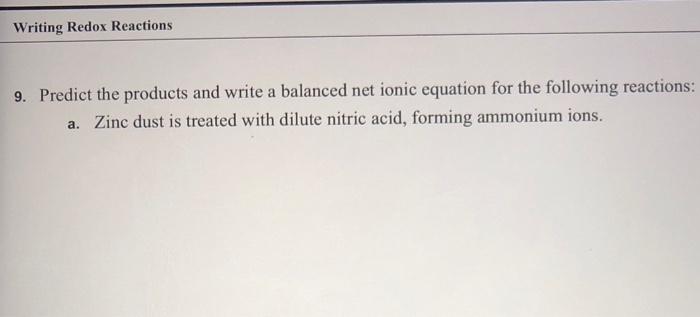 Solved Predict the products and write a balanced net ionic | Chegg.com