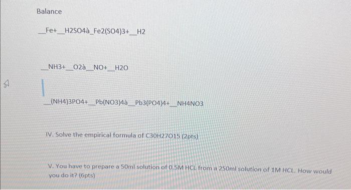 Solved III. Balancea (12pts) Fe+H2SO4→Fe2(SO4)3+H2 | Chegg.com