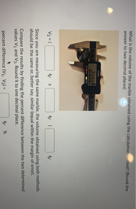 Solved What is the volume of the marble obtained using the | Chegg.com