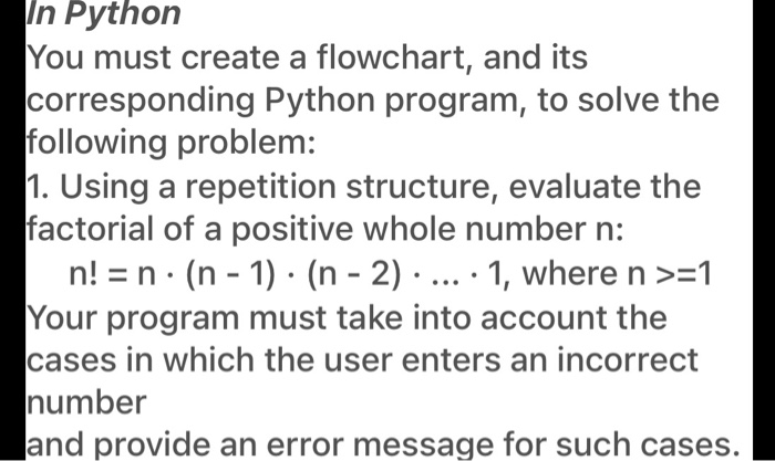 Solved In Python You must create a flowchart, and its | Chegg.com