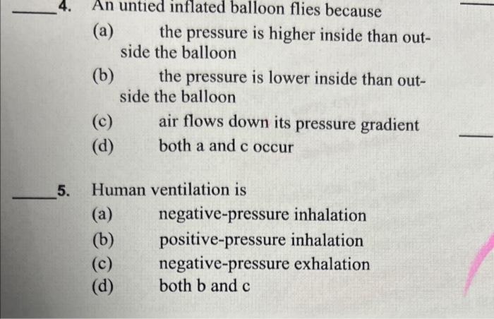 Solved 4. An untied inflated balloon flies because (a) the | Chegg.com
