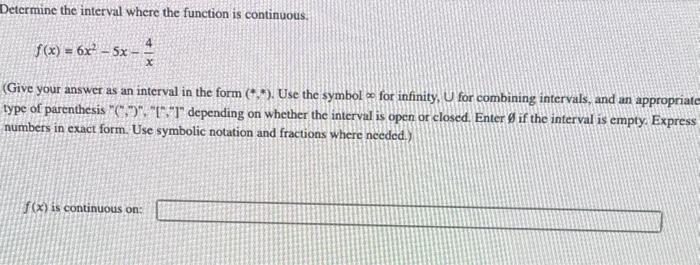 Solved Determine the interval where the function is | Chegg.com