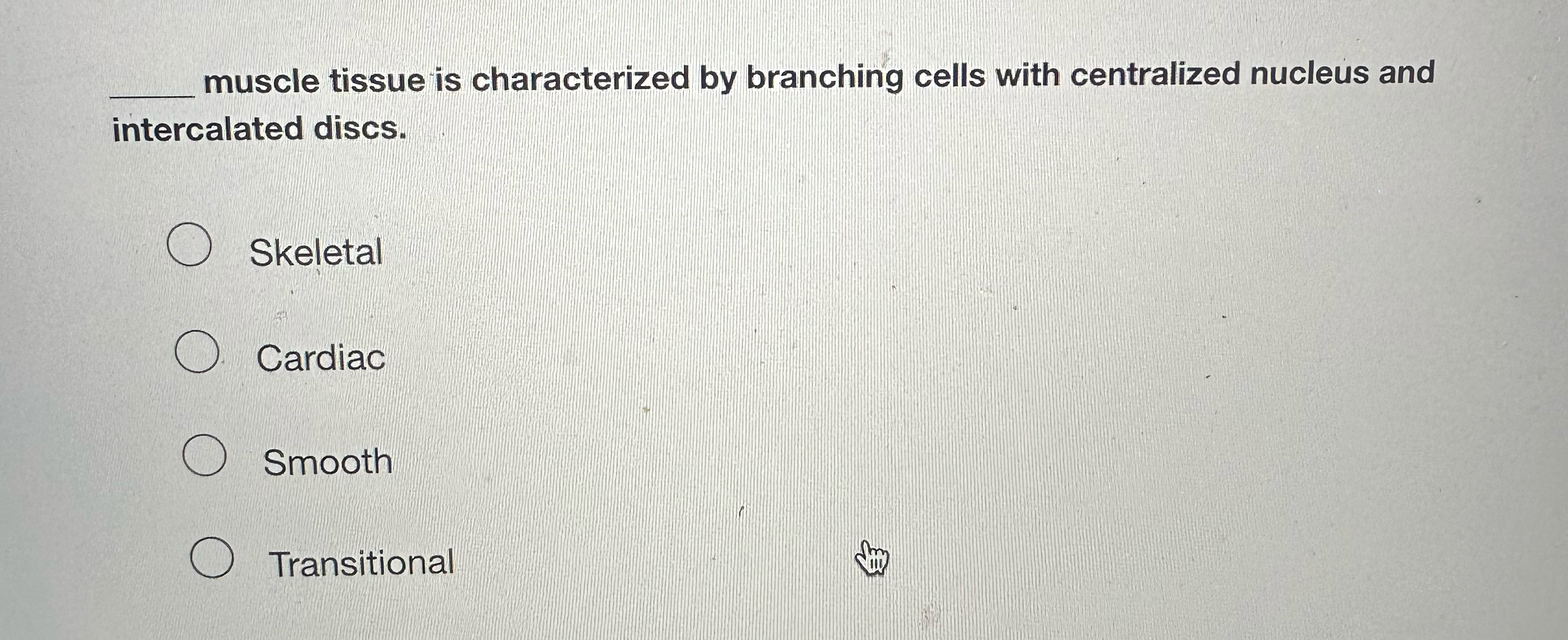 Solved q, ﻿muscle tissue is characterized by branching cells | Chegg.com