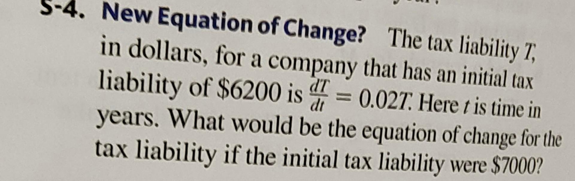 Solved 5-4. ﻿New Equation of Change? The tax liability T, | Chegg.com