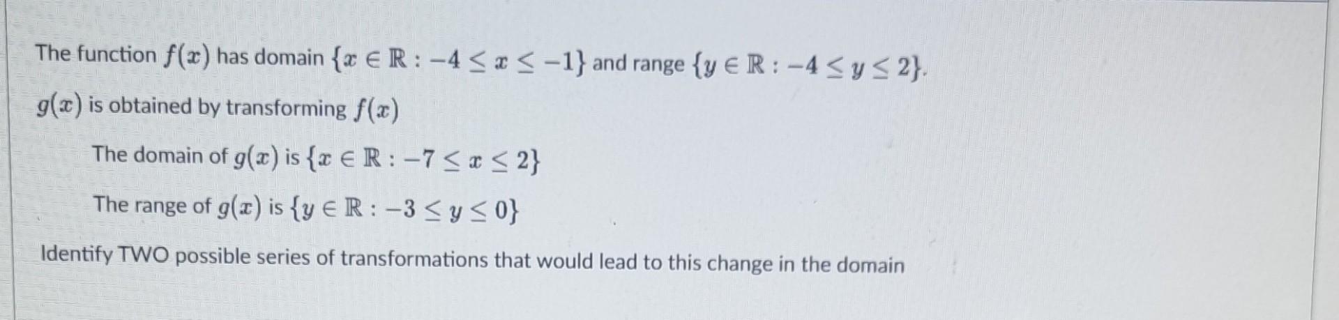 Solved The function f(x) has domain {x∈R:−4≤x≤−1} and range | Chegg.com