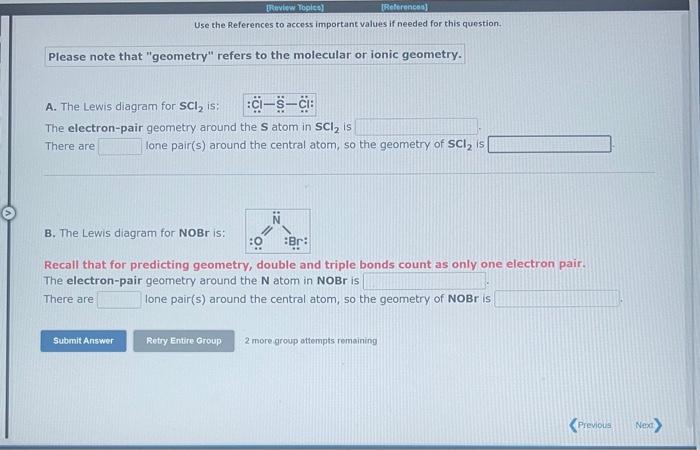 Solved Please note that "geometry" refers to the molecular | Chegg.com