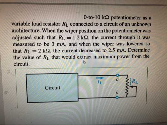 Solved O-to-10 k2 potentiometer as a variable load resistor | Chegg.com