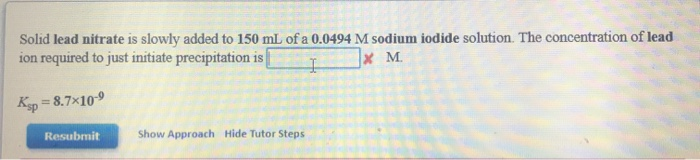 Solved Solid lead nitrate is slowly added to 150 mL of a | Chegg.com