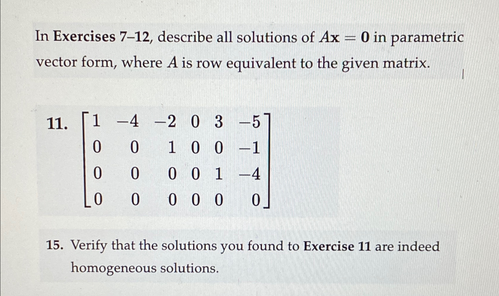Solved In Exercises 7-12, ﻿describe all solutions of Ax=0 | Chegg.com