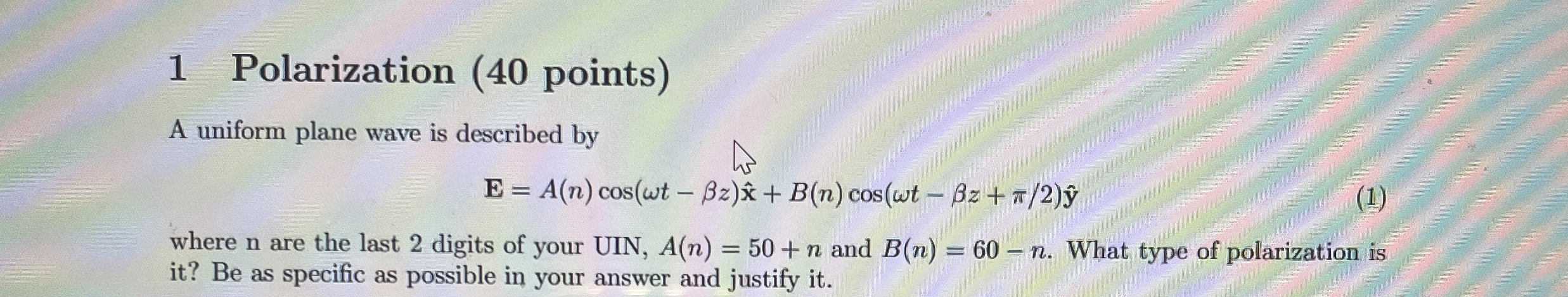 Solved 1 ﻿Polarization (40 ﻿points)A uniform plane wave is | Chegg.com