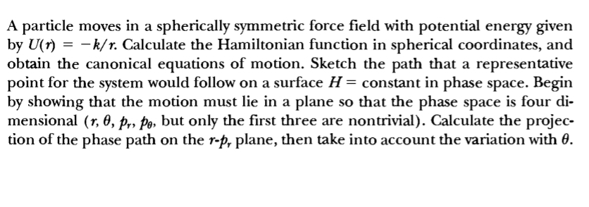 Solved A particle moves in a spherically symmetric force | Chegg.com